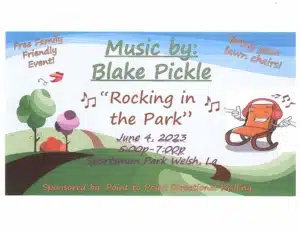 Town of Welsh "Rocking in the Park"- Blake Pickle | Jeff Davis Parish